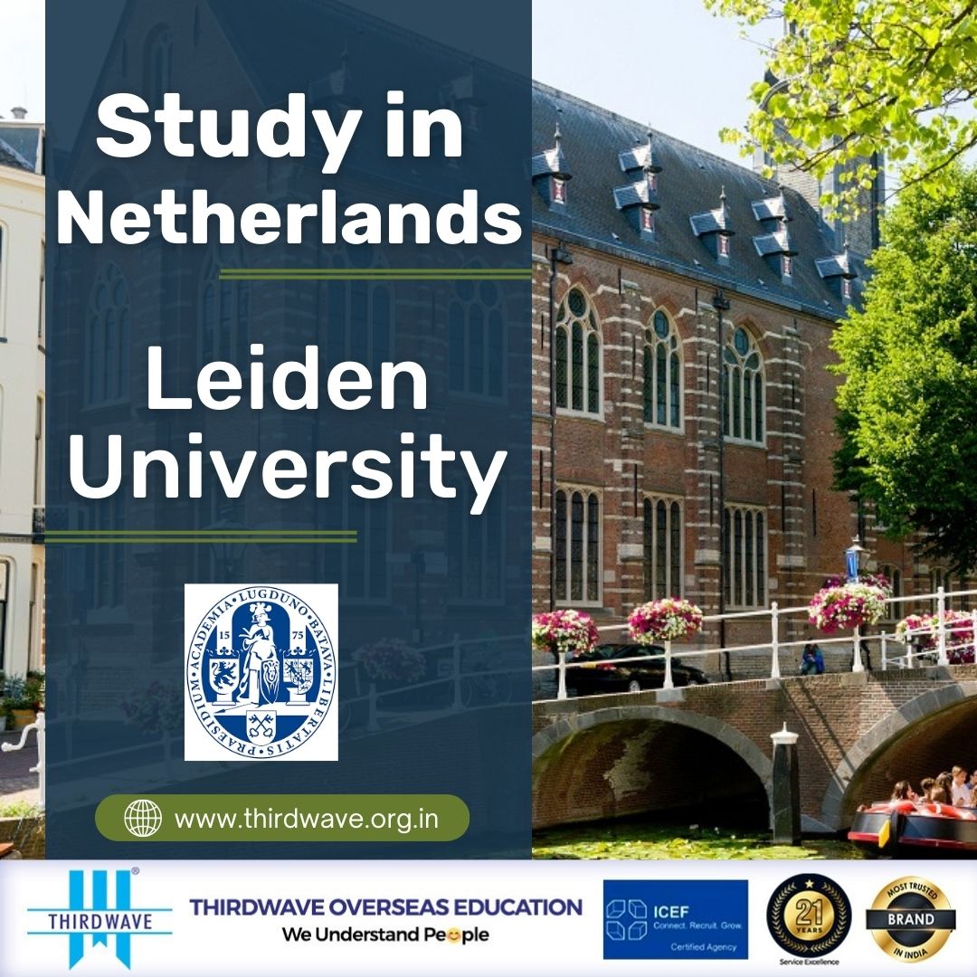 Study in the Netherlands – Leiden University - Thirdwave Overseas Education